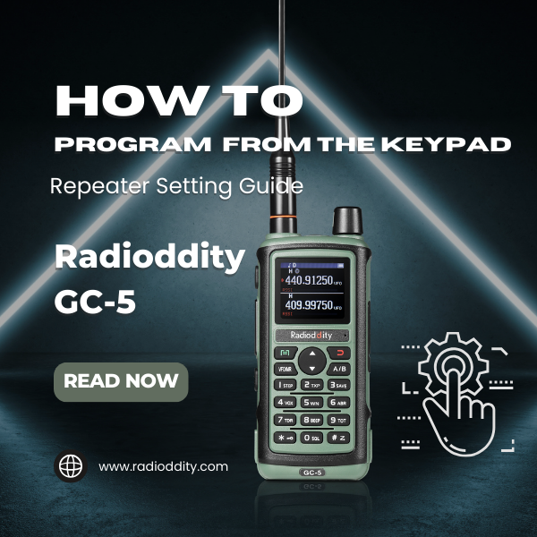How to Program Radioddity GC-5 from The Keypad - Repeater Setting Guide ...