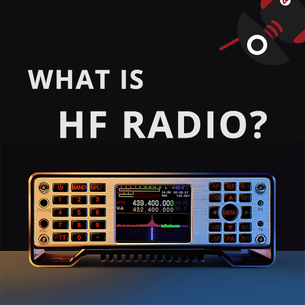What is HF radio? | Radioddity